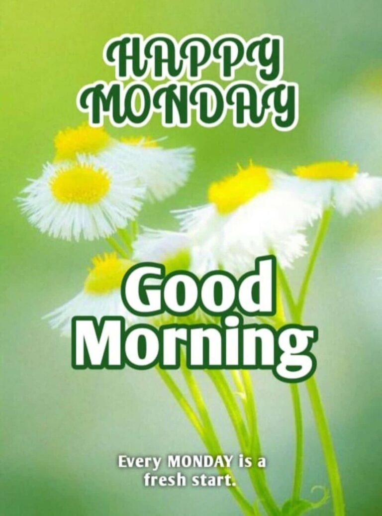 Good Morning Monday Quotes Blessings Wishes Photos Messages - Good ...